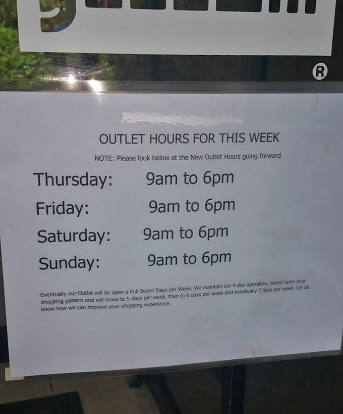 The hours of operation&mdash;memorize them like sacred text if you want first dibs on fresh merchandise.