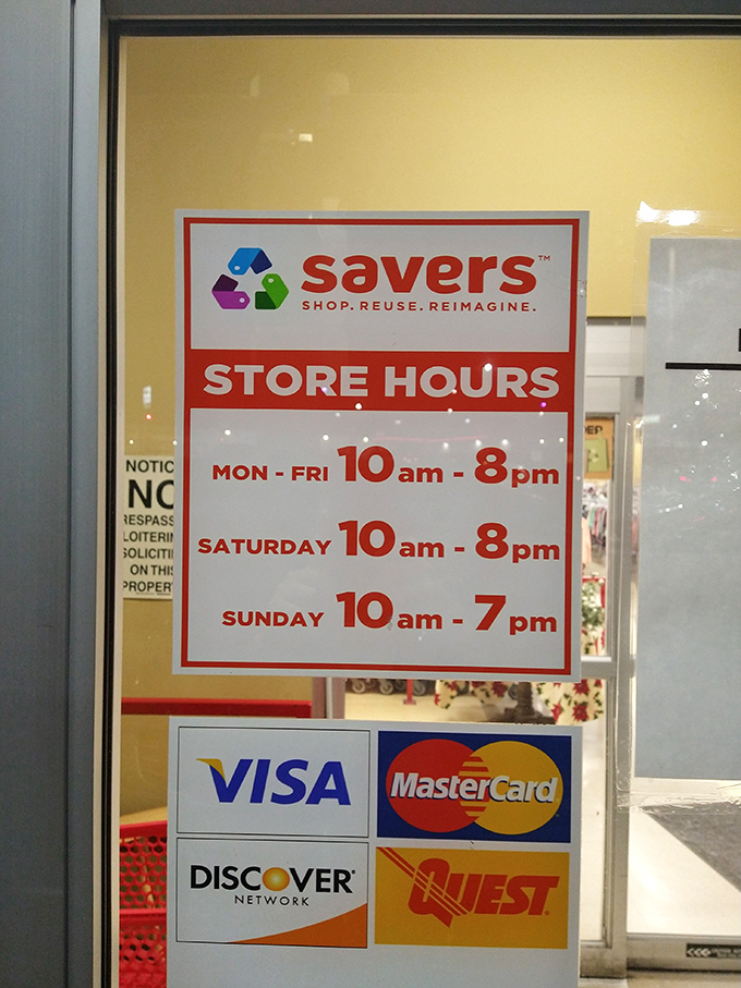 The store hours sign: your guide to planning strategic thrifting missions. Note these times &ndash; they're the keys to bargain kingdom.