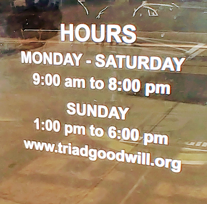 The hours of operation—your roadmap to bargain bliss. Like any good restaurant, they're closed when they're preparing tomorrow's treasures.