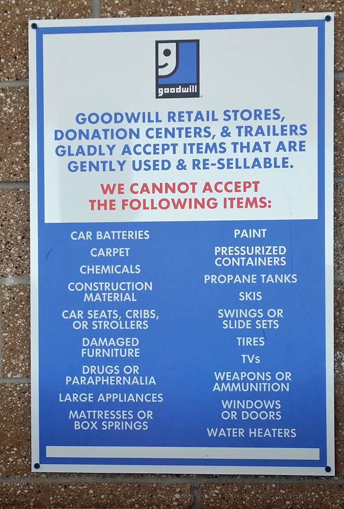 The donation guidelines &ndash; a gentle reminder that while Goodwill loves your cast-offs, your old propane tank needs to find happiness elsewhere.