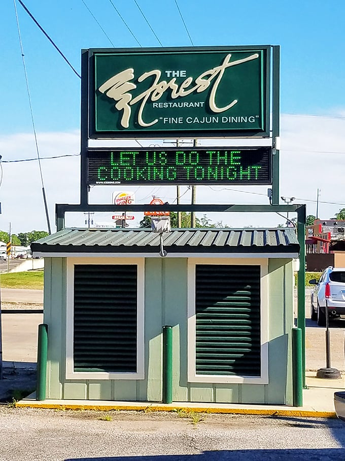 14. forest restaurantThe Forest Restaurant's sign promises fine Cajun dining, the kind that doesn't charge extra for actual flavor or portions.