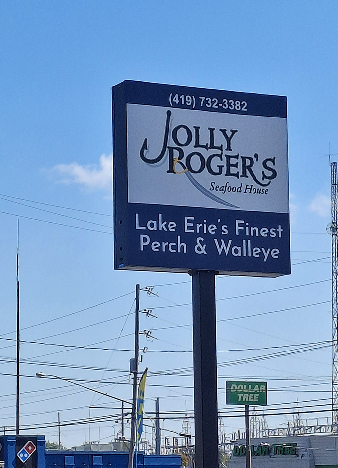 The sign proudly proclaims "Lake Erie's Finest Perch & Walleye"&mdash;a bold claim they back up with every golden-fried bite.