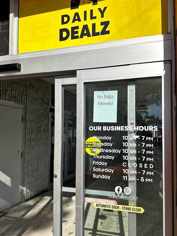 The store hours posted clearly because they know you'll want to plan multiple visits throughout the week.