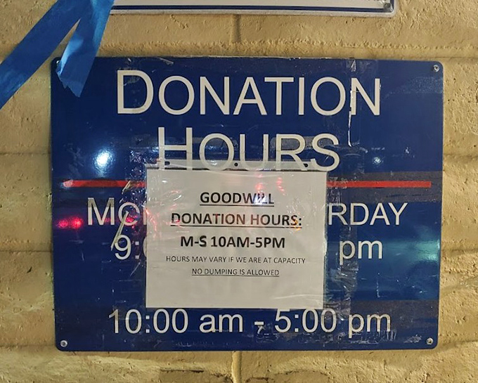 The donation hours sign &ndash; the beginning of the circle of thrift that keeps this treasure hunt perpetually fresh and exciting.