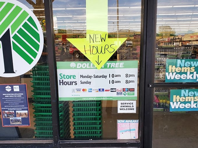 The store hours sign tells you when bargain hunting is in season&mdash;which is pretty much always. Seven days a week of affordable retail therapy awaits.