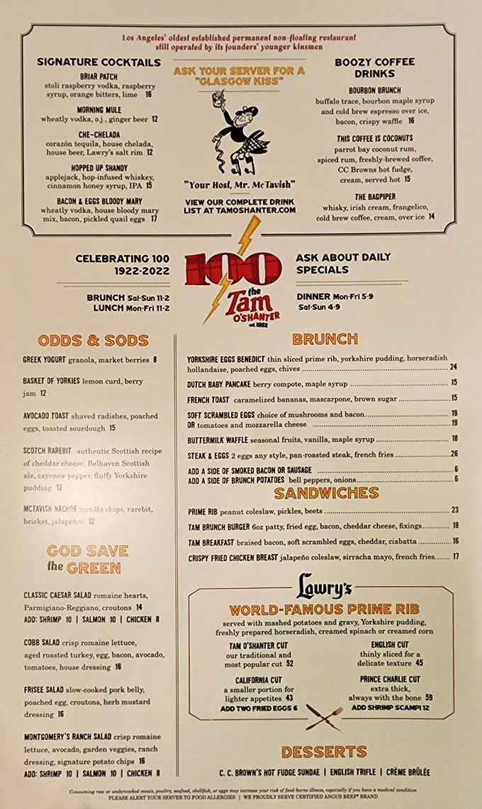 A menu that celebrates 100 years of culinary tradition. From "Boozy Coffee Drinks" to "World-Famous Prime Rib," decisions have never been so deliciously difficult.