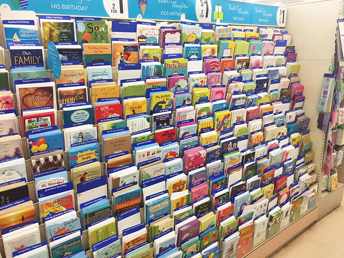 The greeting card motherlode! Express every sentiment imaginable without the $5 sticker shock you'd find elsewhere. Birthdays, sympathy, congratulations&mdash;all covered for pocket change.