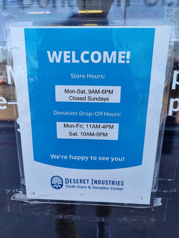 The cheerful blue welcome sign reveals the store's schedule&mdash;closed Sundays, because even bargain hunters need a day of rest.