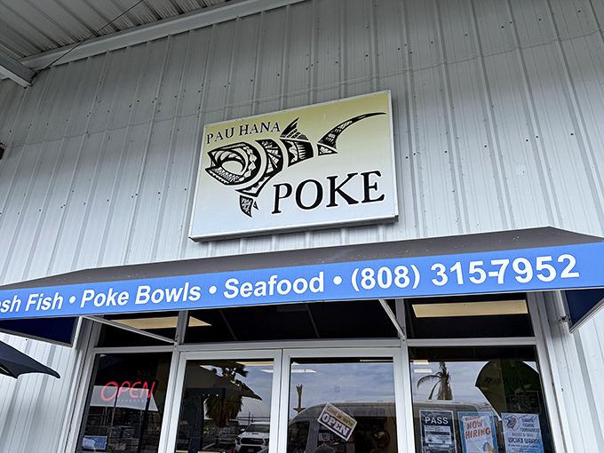 Pau Hana Poke's simple sign against metal siding is like a secret password to some of the Big Island's freshest seafood.
