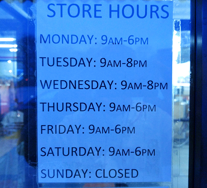 The store hours sign: memorize it like your favorite restaurant's specials. Tuesday and Wednesday evenings offer extended treasure-hunting time!