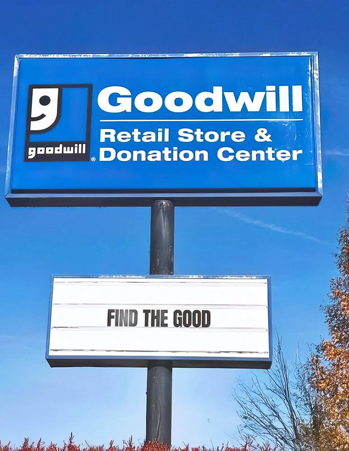 Find the good indeed—the store's marquee offers daily wisdom along with the promise of undiscovered treasures inside.