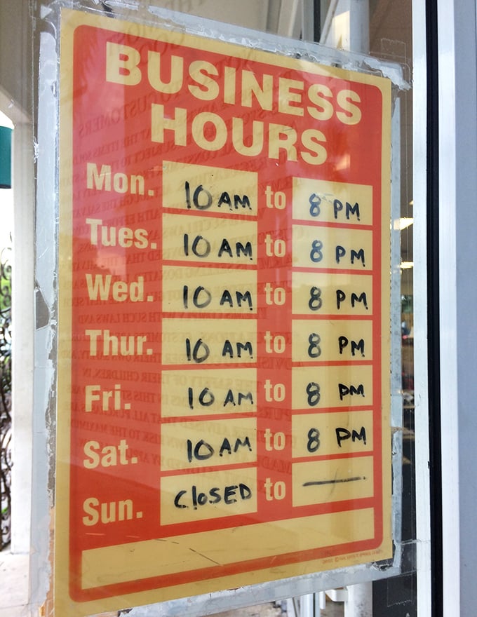 Business hours posted clearly&mdash;open six days a week means six opportunities to find that perfect something you didn't know you needed.