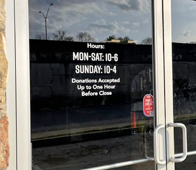 The hours posted clearly because even treasure hunting requires planning&mdash;and they thoughtfully accept donations until the final hour.