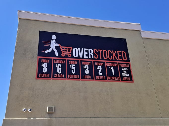 The pricing schedule displayed proudly, a countdown clock for bargain hunters planning their weekly pilgrimage to discount paradise.