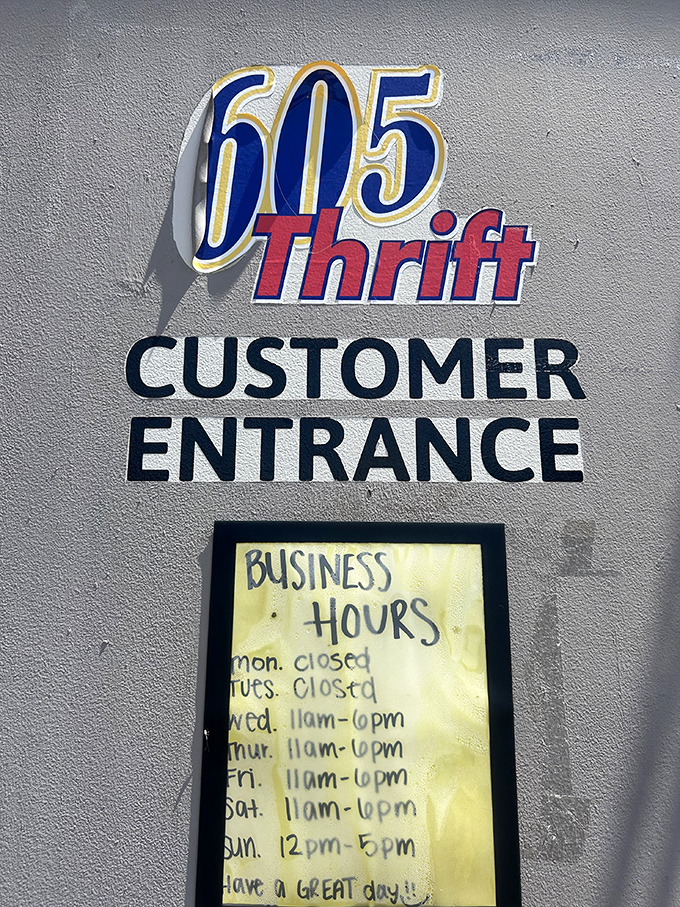 The sign says "Have a GREAT day!!" and with these treasure-hunting hours, how could you not? Wednesday through Sunday, the adventure awaits.