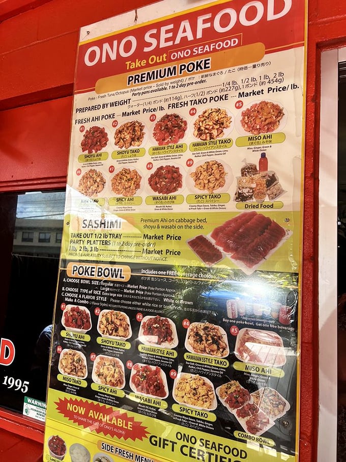 The menu board tells the whole delicious story &ndash; from shoyu to spicy, ahi to tako. It's like a roadmap to poke paradise, with every variation calling your name.