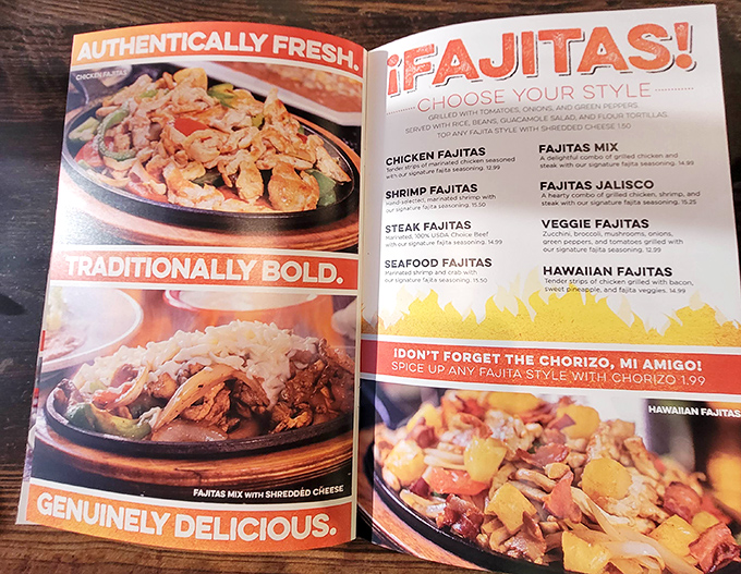 The fajita menu page might as well be labeled "Decisions That Will Haunt You." Whatever you don't order today becomes tomorrow's reason to return. 