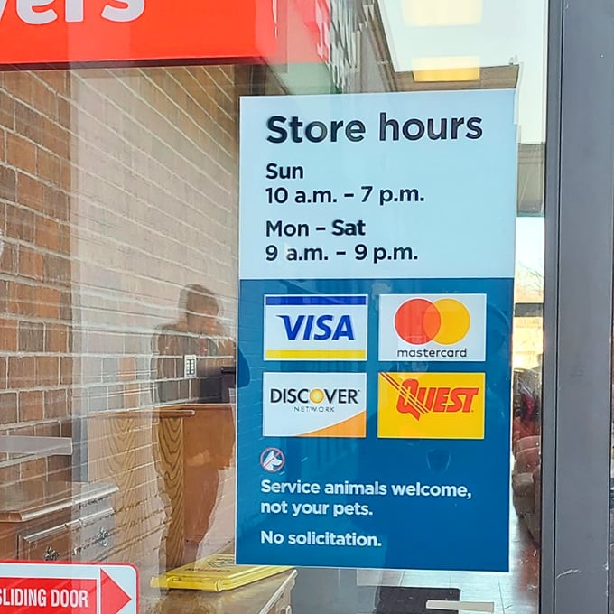 Store hours that accommodate both early birds and night owls. Service animals welcome, but Fluffy needs to wait in the car.