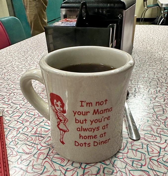 "I'm not your Mama but you're always at home at Dots Diner" &ndash; coffee mugs that speak the truth and keep the caffeine flowing.