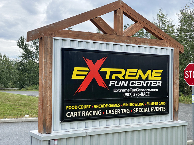 Roadside prophecy fulfilled: this sign promises extreme fun and delivers with a menu of activities that would make even a moose stop and stare.