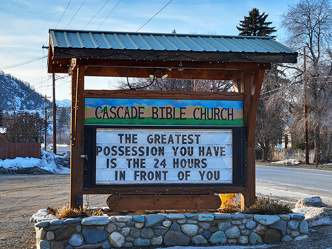 Even the church signs in Twisp offer mountain wisdom. A gentle reminder that small-town philosophy often cuts straight to life's essentials.