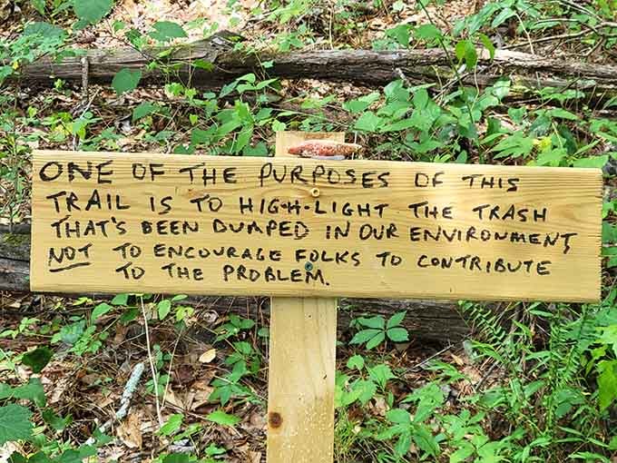 This sign explains the mission: highlighting waste without encouraging more, a message delivered through peculiar messengers.