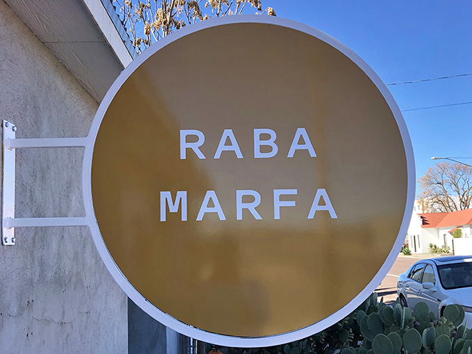 Raba Marfa's golden circle sign is as Instagram-worthy as anything in town, and that's saying something here.