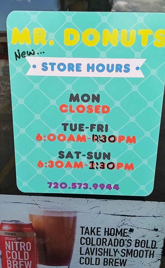 Closed Mondays but open bright and early the rest of the week, because even donuts need one day off.
