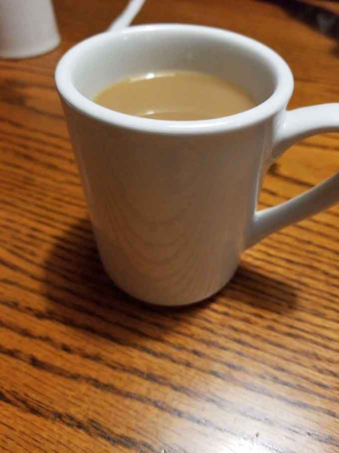 Coffee that keeps flowing because they know you'll need fuel to finish that enormous plate of food.