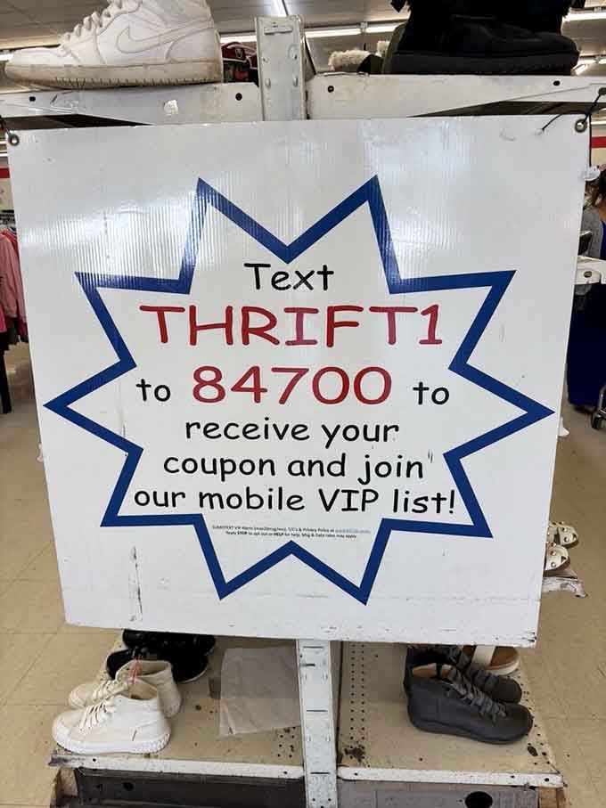 Text for coupons and join the VIP list, because even thrift shopping has gone high-tech in the 21st century.