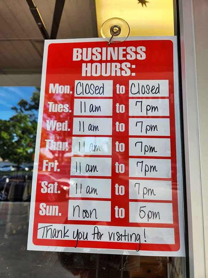 Store hours posted clearly because nobody wants to drive across town only to find a locked door.