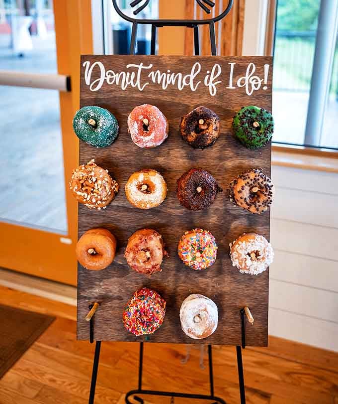Donut mind if I do is the most honest thing ever written at a wedding. Or anywhere, really.