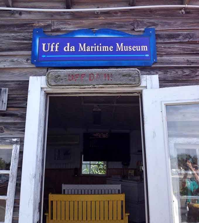 The Uff da Maritime Museum celebrates Scandinavian fishing heritage with a name that's pure Norwegian charm.