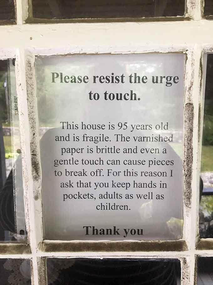The house politely asks you to keep your hands to yourself. Decades of history are worth protecting, even from curious fingers.