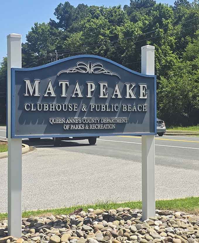 The sign says Matapeake Clubhouse and Public Beach. Your instincts should say turn in immediately.