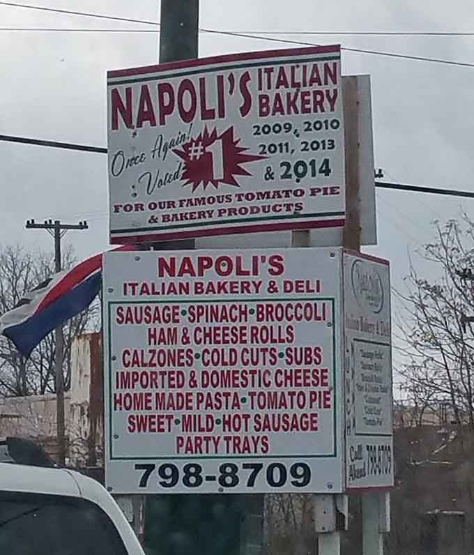 Voted number one multiple times for their famous tomato pie, this sign outside Napoli's isn't bragging, it's just stating the facts.